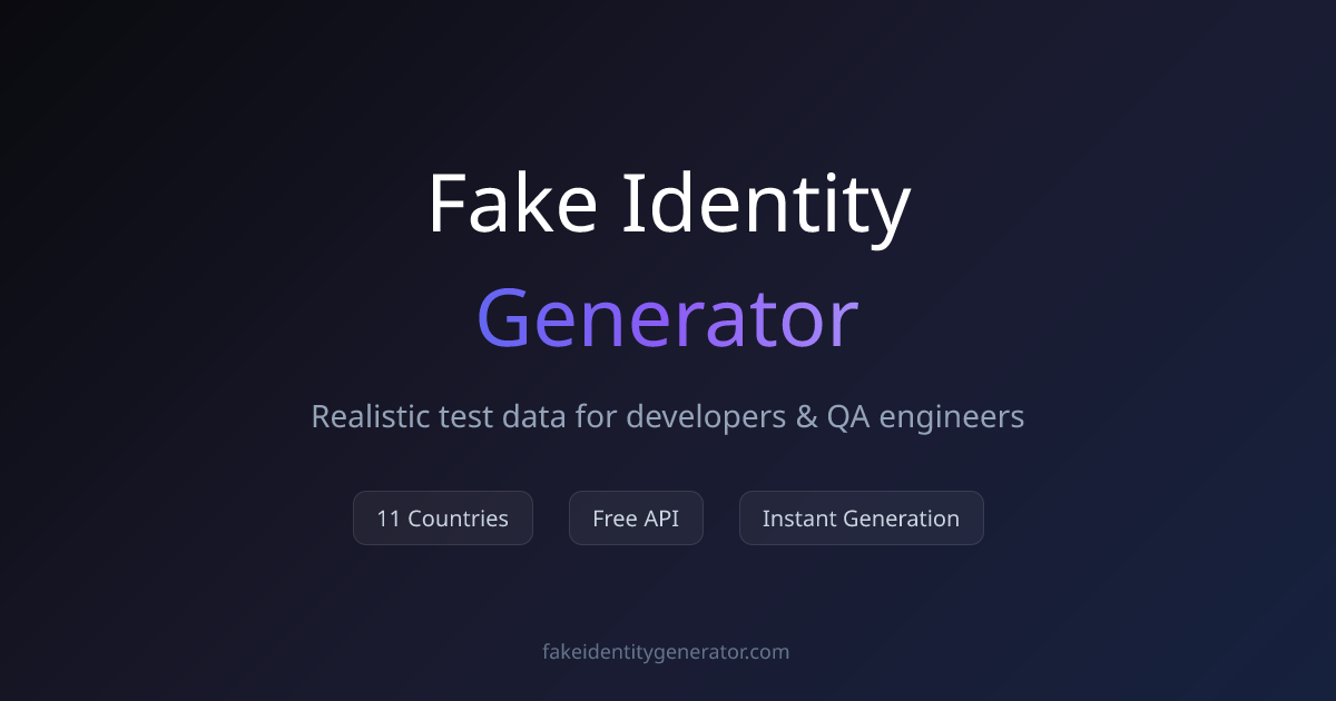 Fake Identity Generator | Realistic Test Data for Developers